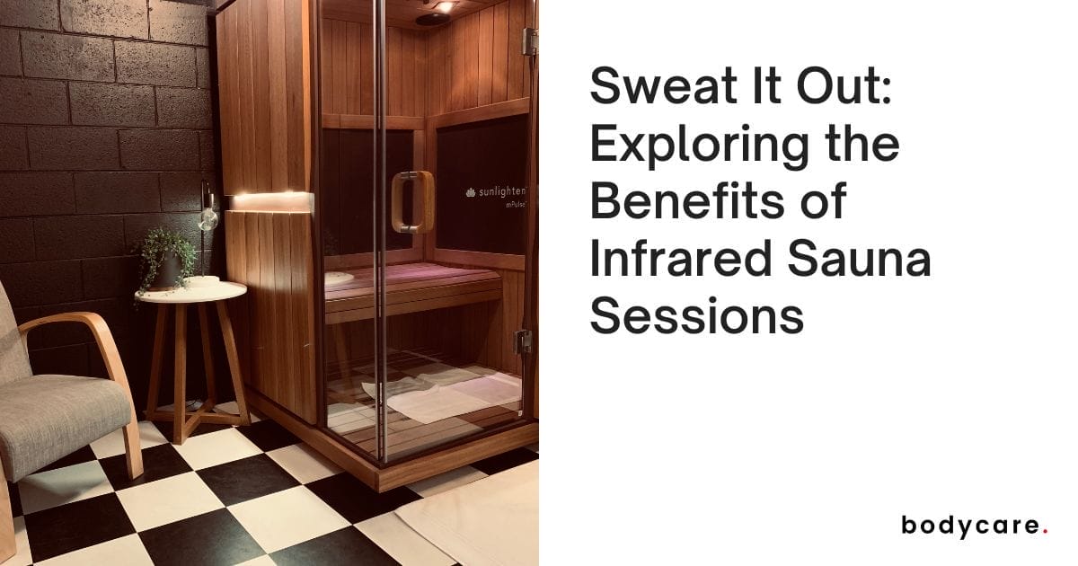 Sweat It Out: Exploring the Benefits of Infrared Sauna Sessions ...