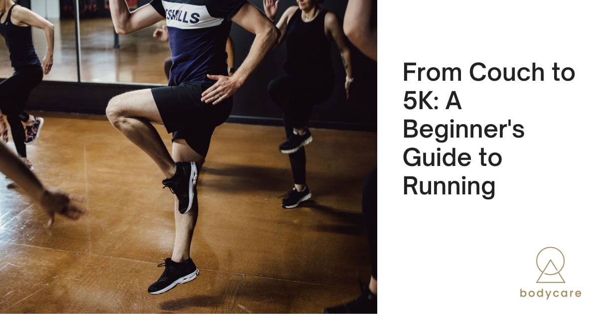 From Couch to 5K: A Beginner's Guide to Running - BodyCare Health Club